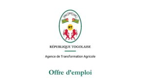 Emploi Togo : 139 postes ouverts à l’Agence de Transformation Agricole ...